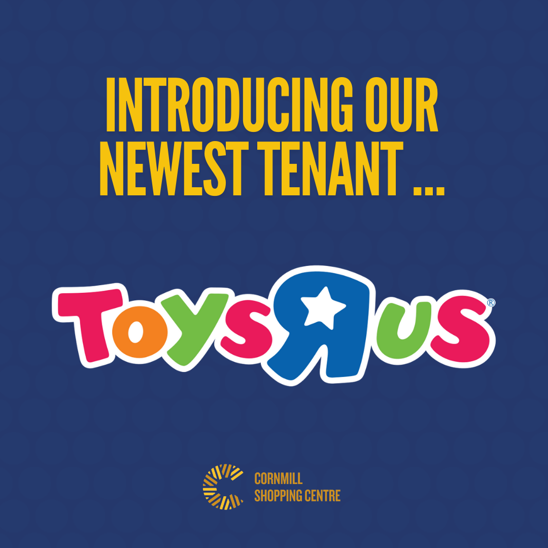 Toys R Us is now open at the Cornmill Centre, Darlington - Cornmill ...