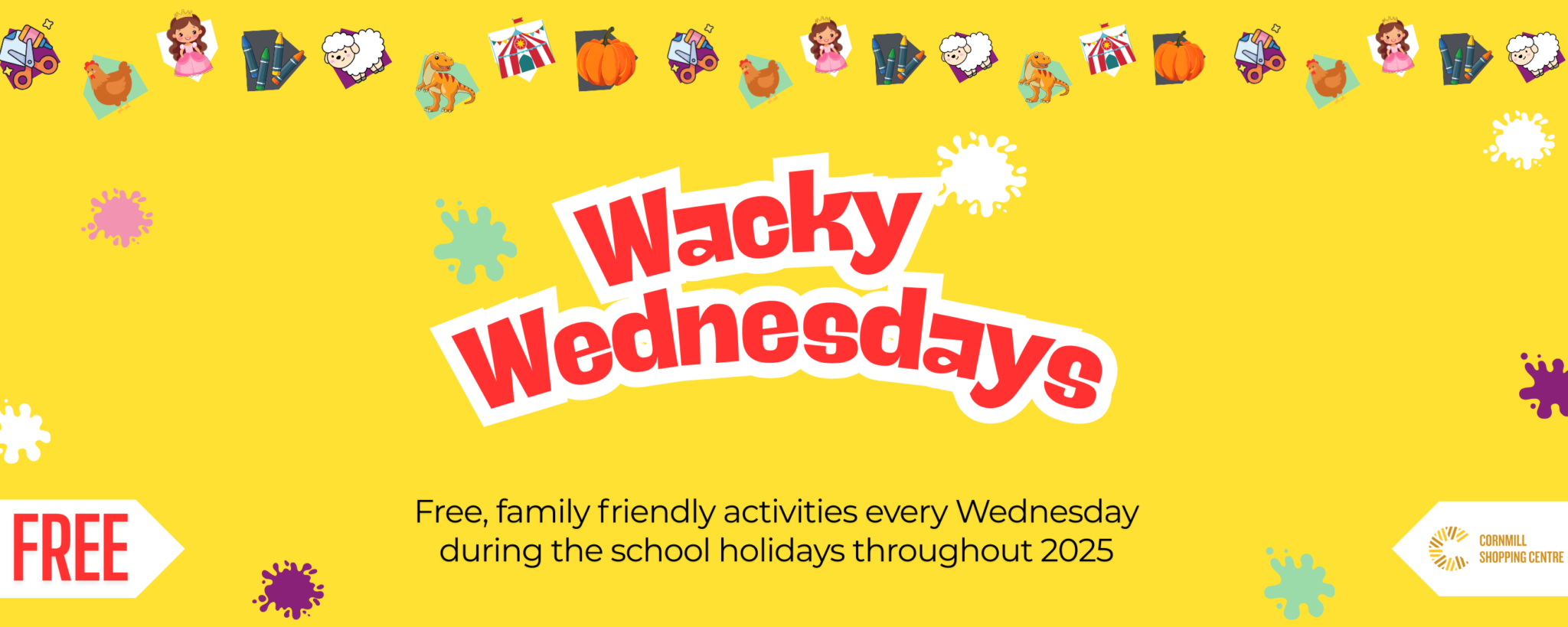 Wacky Wednesdays: Free Family Fun at Cornmill Shopping Centre ...