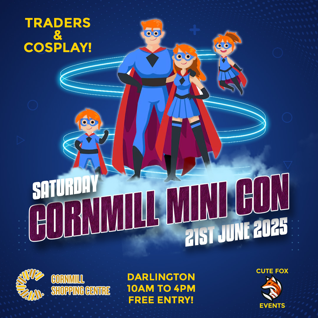 A Mini Comic Con is coming to the Cornmill - Cornmill Shopping Centre